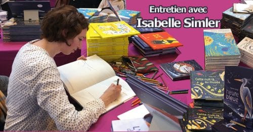 Entretien avec Isabelle Simler - Auteure et illustratrice jeunesse ...
